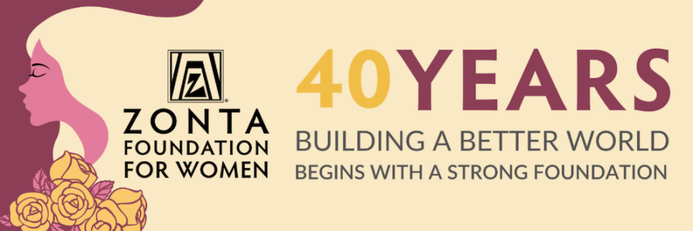It Begins with a Strong Foundation | Zonta District 4